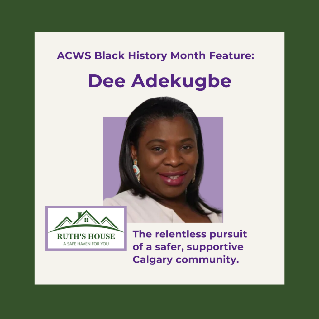 Black History Month Profile: Dee Adekugbe - Alberta Council of Women’s ...